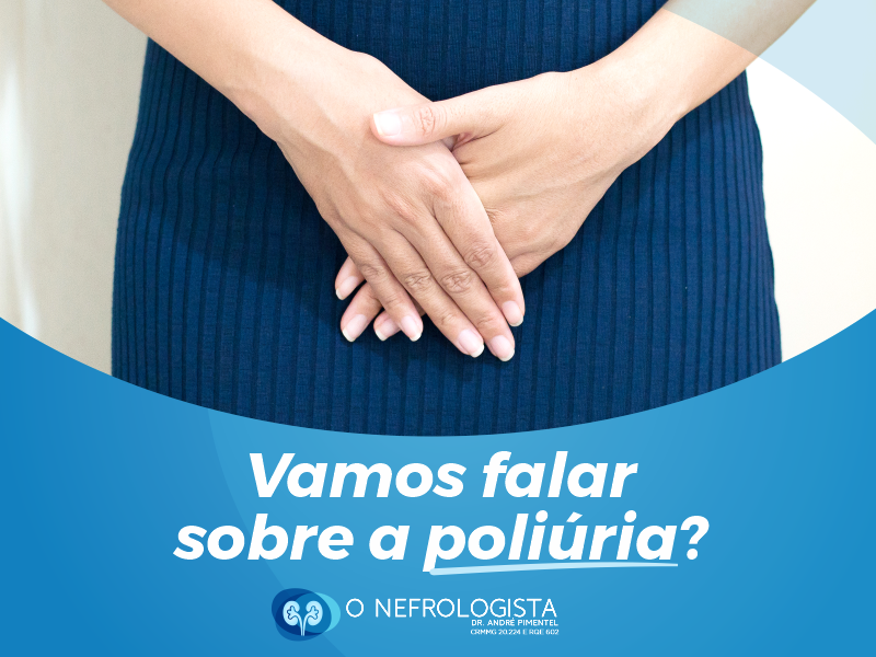Vamos falar sobre a poliúria? | O Nefrologista