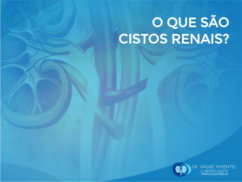 O que são cistos renais? | O Nefrologista